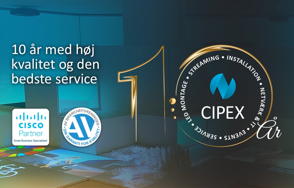 CIPEX - Eksperter i og leverandør af AV-udstyr og AV-løsninger